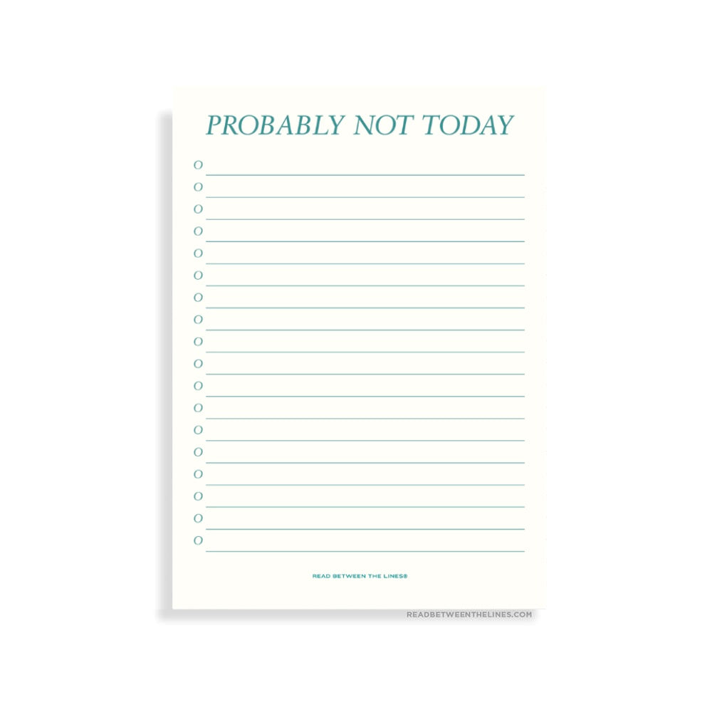 Not Today Notepad by RBTL® – Read Between The Lines®